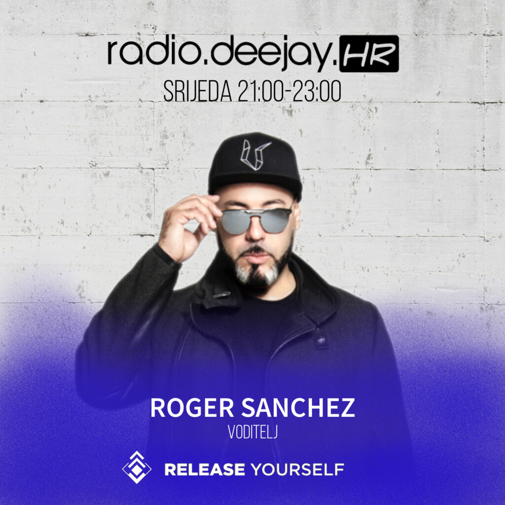 Roger Sanchez srijedom na Radiju Deejay | deejay.hr - Radio, Televizija ...